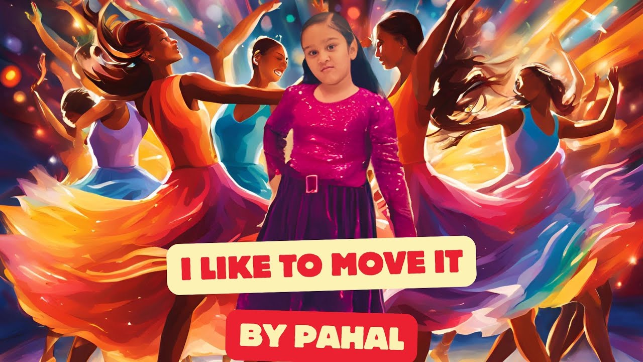 I Like to Move it Move it | Dance Performance by Pahal - YouTube