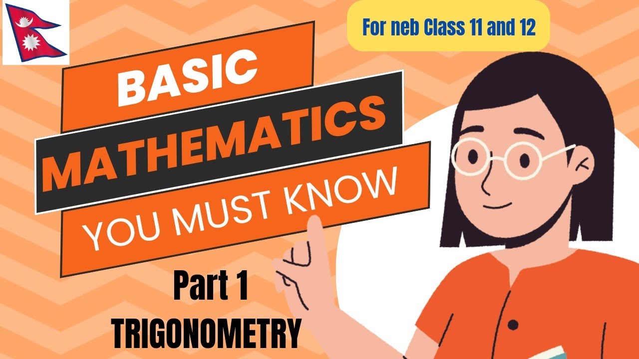 BASIC MATHEMATICS YOU NEED TO KNOW|Part 1 |BASIC TRIGONOMETRY| - YouTube