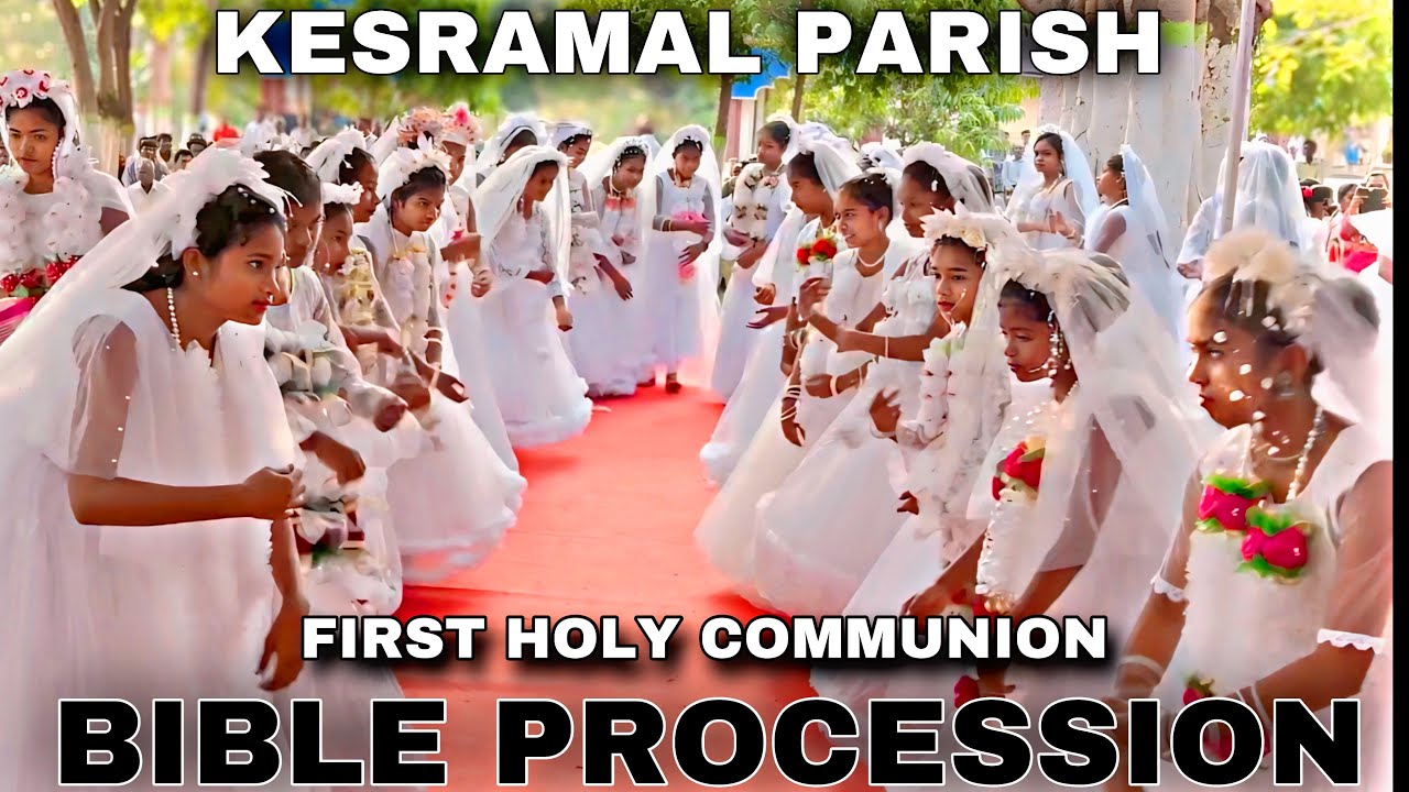 First Communion//Pehla Paramprasad//Kesramal Parish //Bible Procession ...