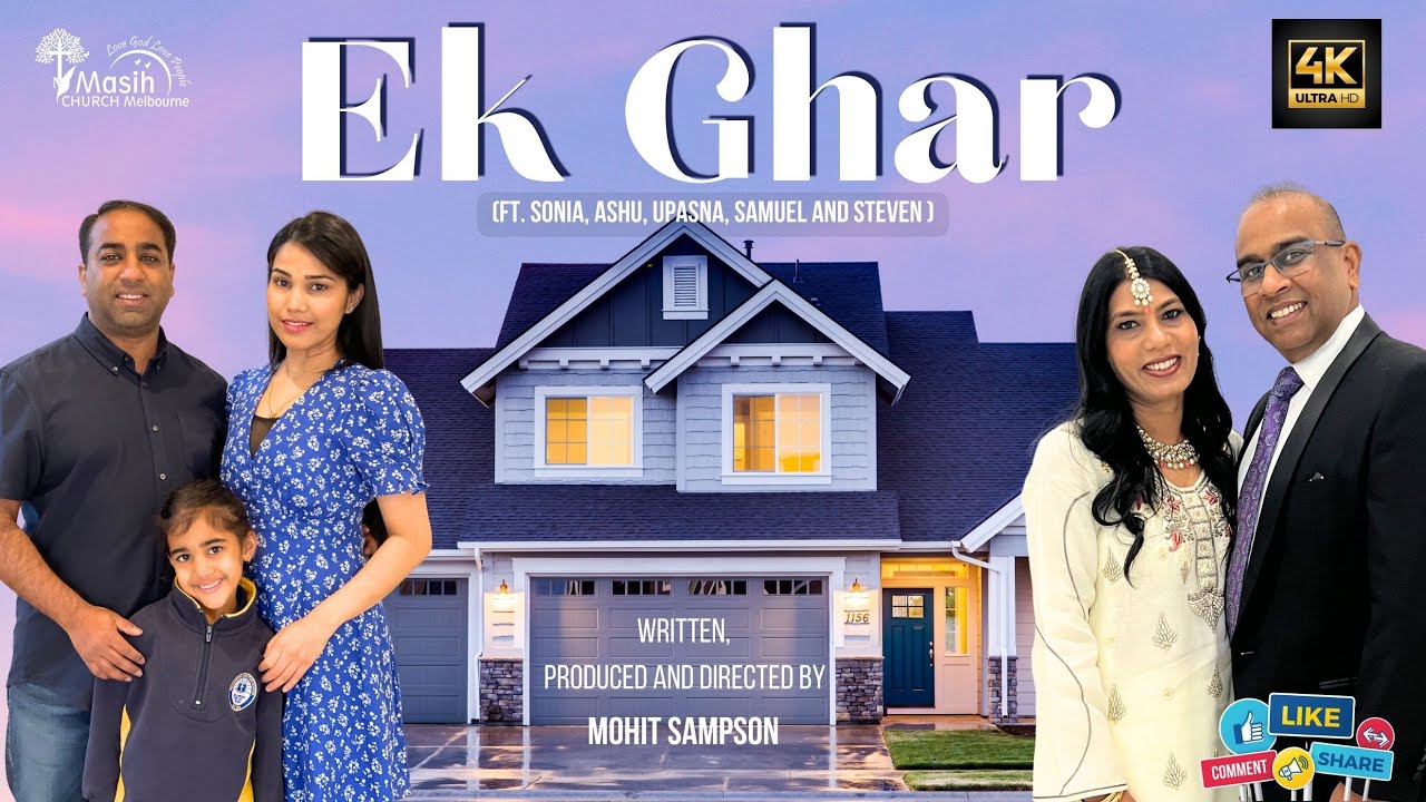 Ek Ghar - Mohit Sampson Ft. Sonia, Ashu, Upasna, Sam & Steven | Masih ...