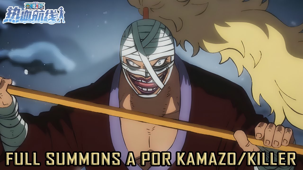 SUMMONS a POR KAMAZO/KILLER de WANO + FARMEO del PERSONAJE! - One Piece ...
