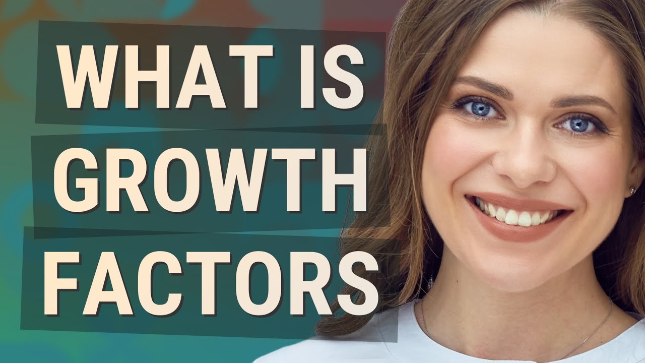 Growth factors | meaning of Growth factors - YouTube