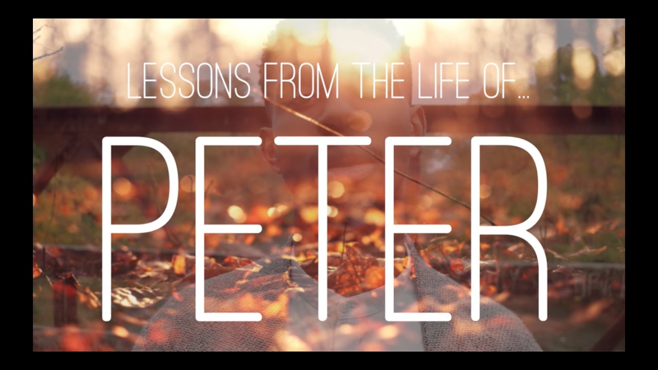 VESSELS: Lessons From the Life of Peter. Pt. 1 - YouTube