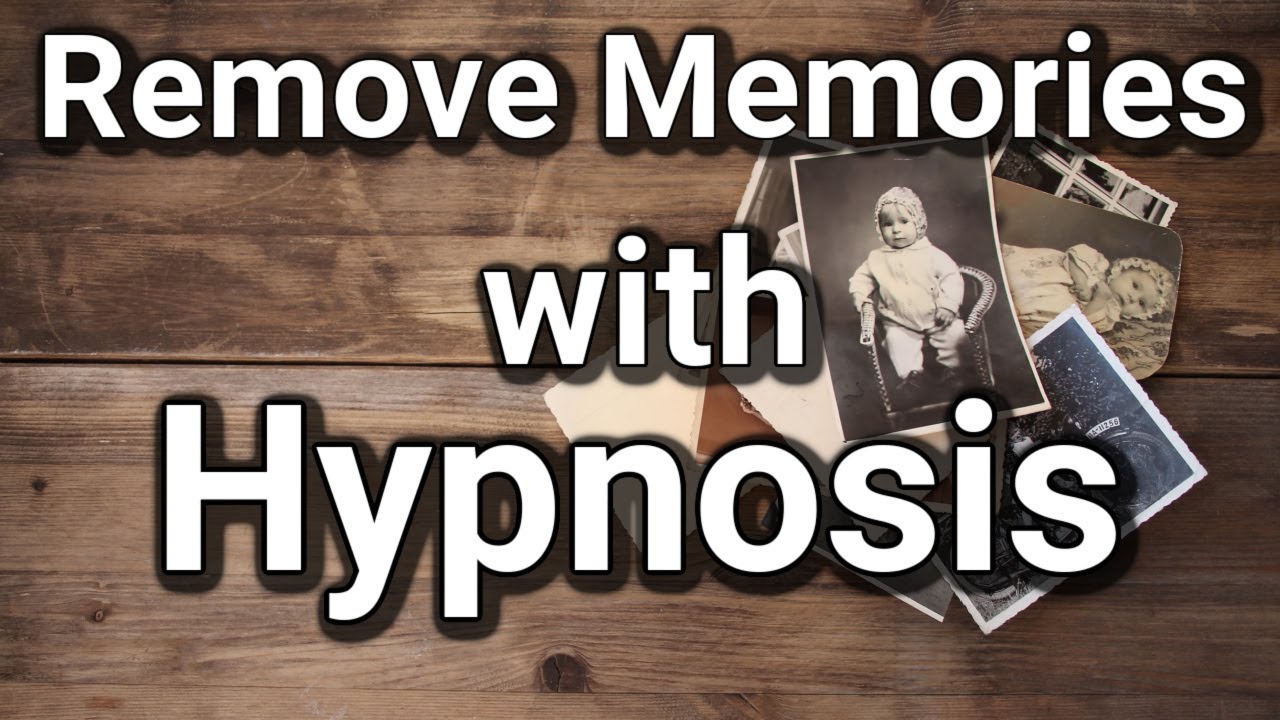 Remove Negative Memories Forever with Hypnosis - YouTube