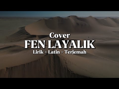 FEN LAYALIK Bikin Hati Bergetar | Lirik + Latin + Arti Indonesia | Lagu Arab Terindah