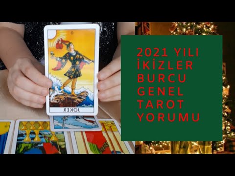 🎄2021 YILI İKİZLER BURCU GENEL TAROT YORUMU 🎄 - *YEPYENİ BAŞLANGIÇLAR*