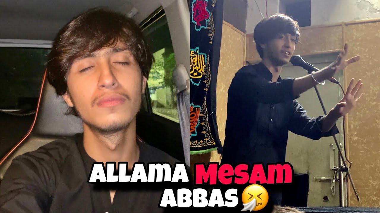 Majlis parny kia Lia Allama Mesam Abbas 😭💔 - YouTube