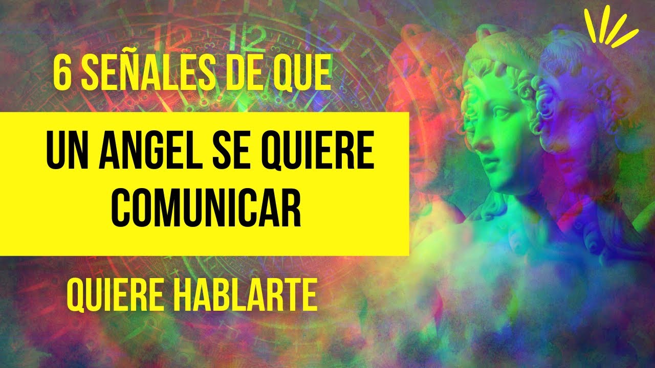 CÓMO SABER SI UN ANGEL ESTÁ CERCA TUYO | Tu angel te está enviando ...