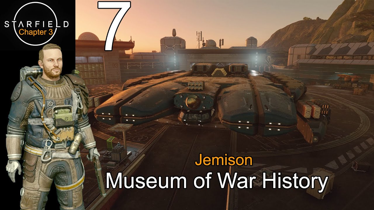 Starfield Ch.3 Ep.7 Museum of War History - YouTube