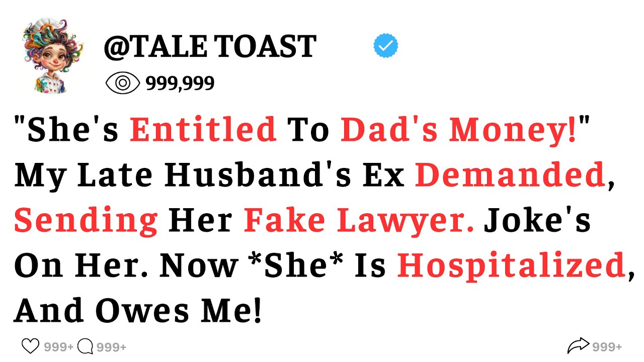 "She's Entitled To Dad's Money!" My Late Husband's Ex Demanded, Sending ...