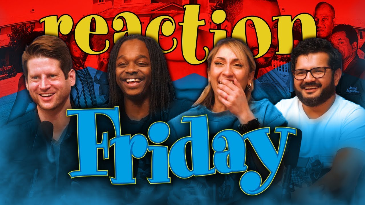 Friday - Group Reaction - YouTube