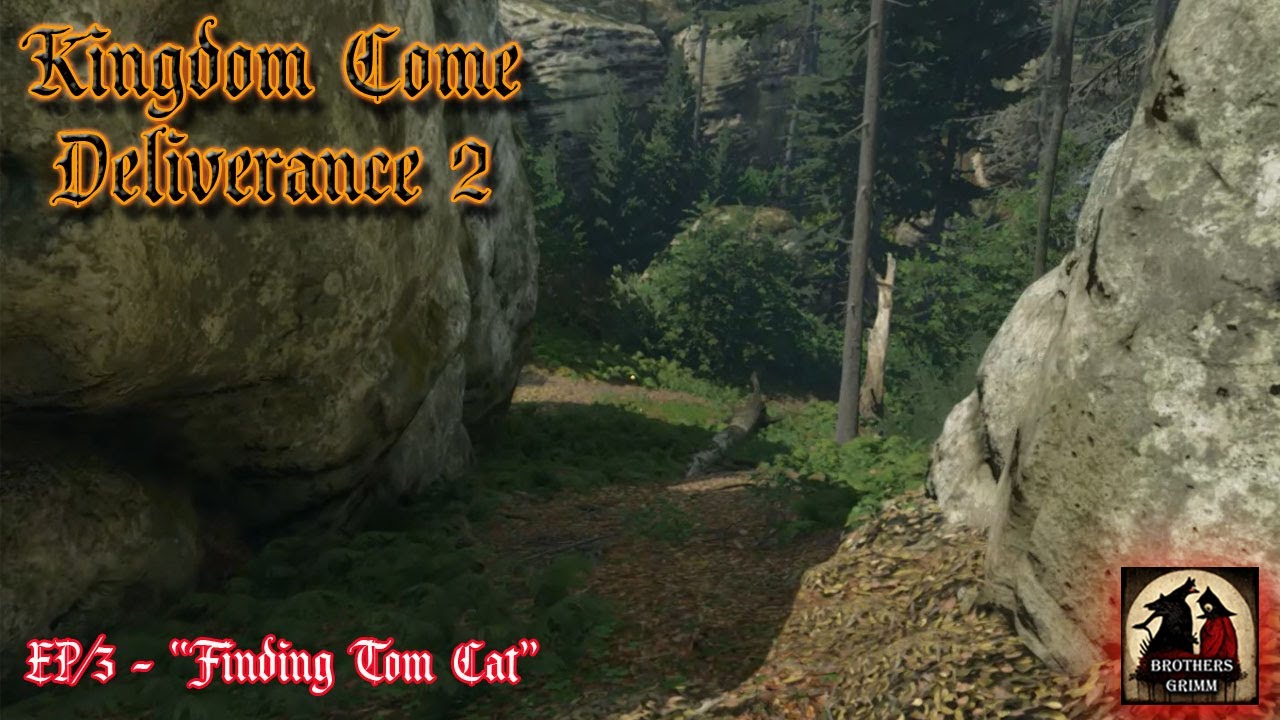 Kingdom Come Deliverance 2 - EP/3 - "Finding Tom Cat" - YouTube