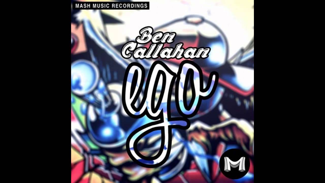 Ben Callahan -- Ego (Original Mix) - YouTube