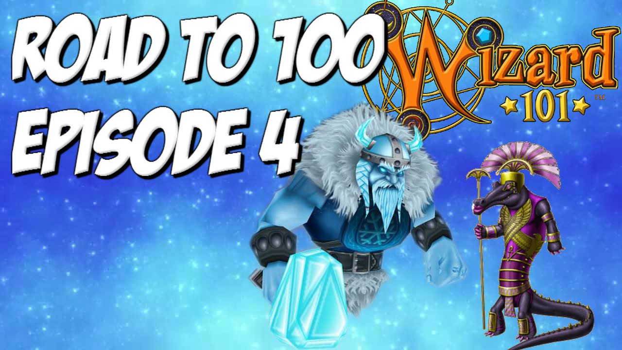 Wizard101: Road to 100 - Episode 4 - YouTube