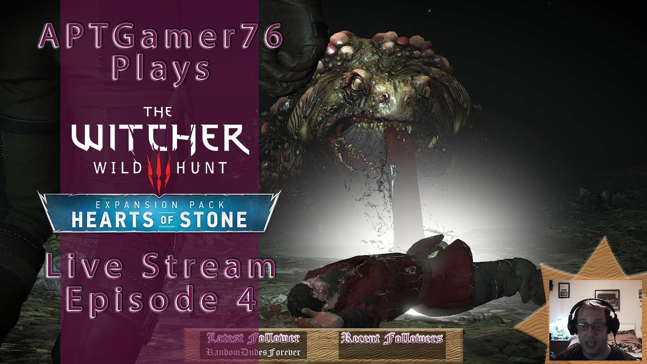 Let's Play The Witcher 3 Hearts of Stone Live Stream EP 4 - That's one ...