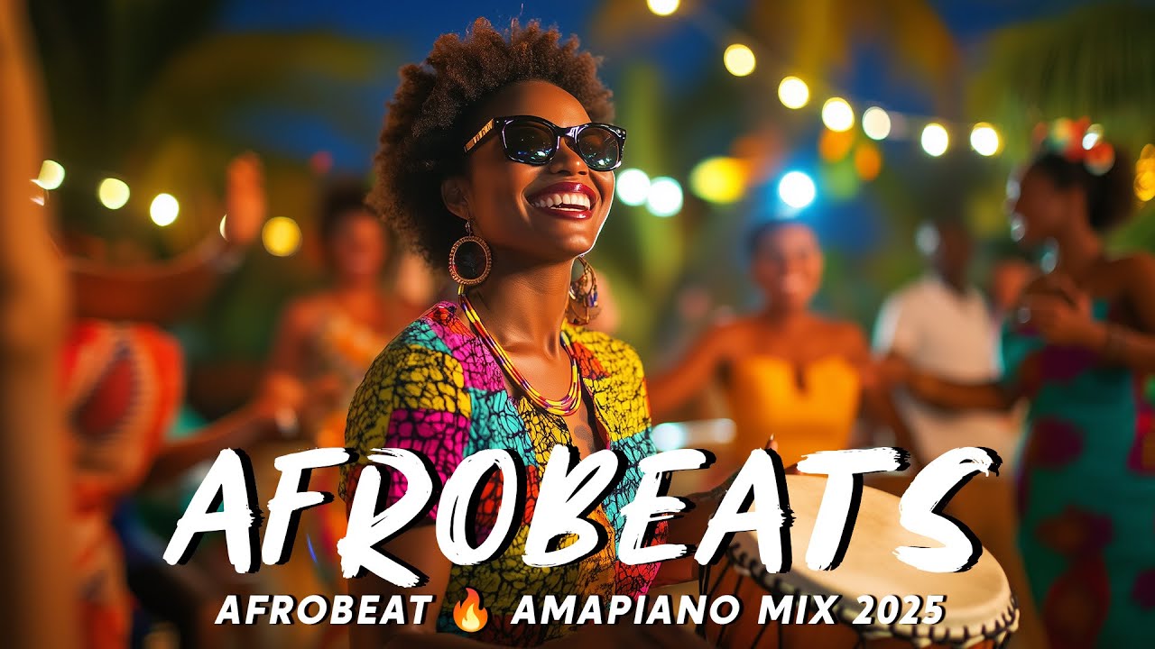 AFROBEAT PARTY MIX 2025 – Hot New Naija & Amapiano Tracks 🔊 - YouTube