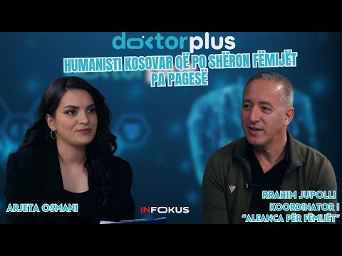 Doktor Plus, Ep5-Njihuni me humanistin që po ndihmon fëmijët kosovar të shërohen pa pagesë në Austri