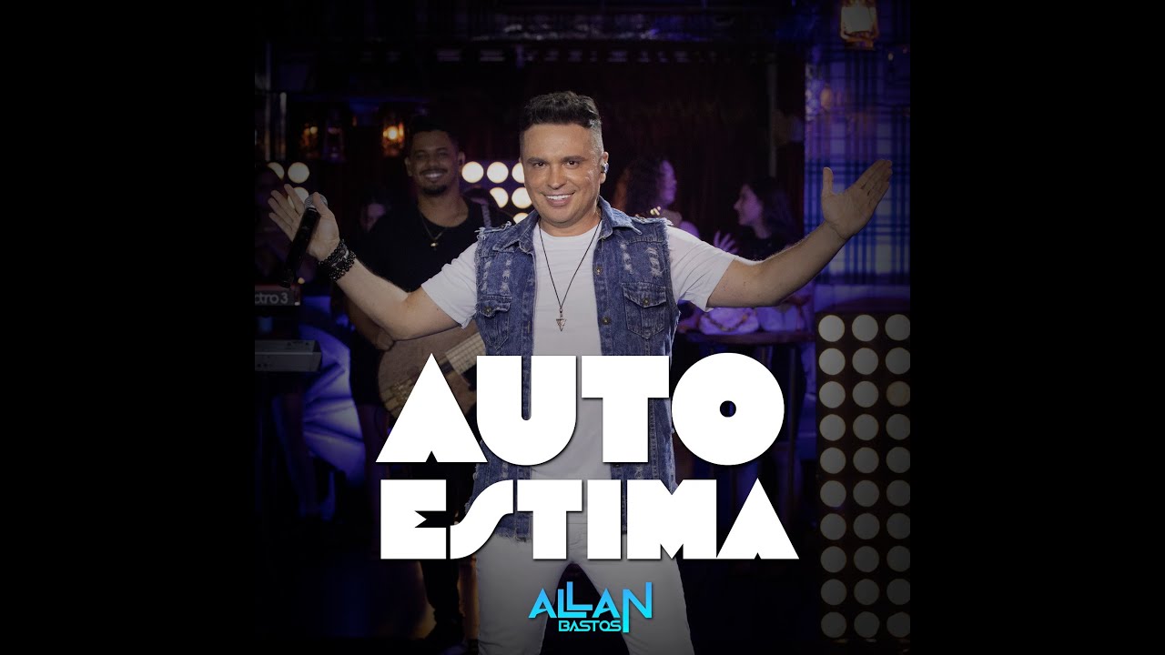 Auto Estima - Allan Bastos #MUVUQUINHA) - YouTube