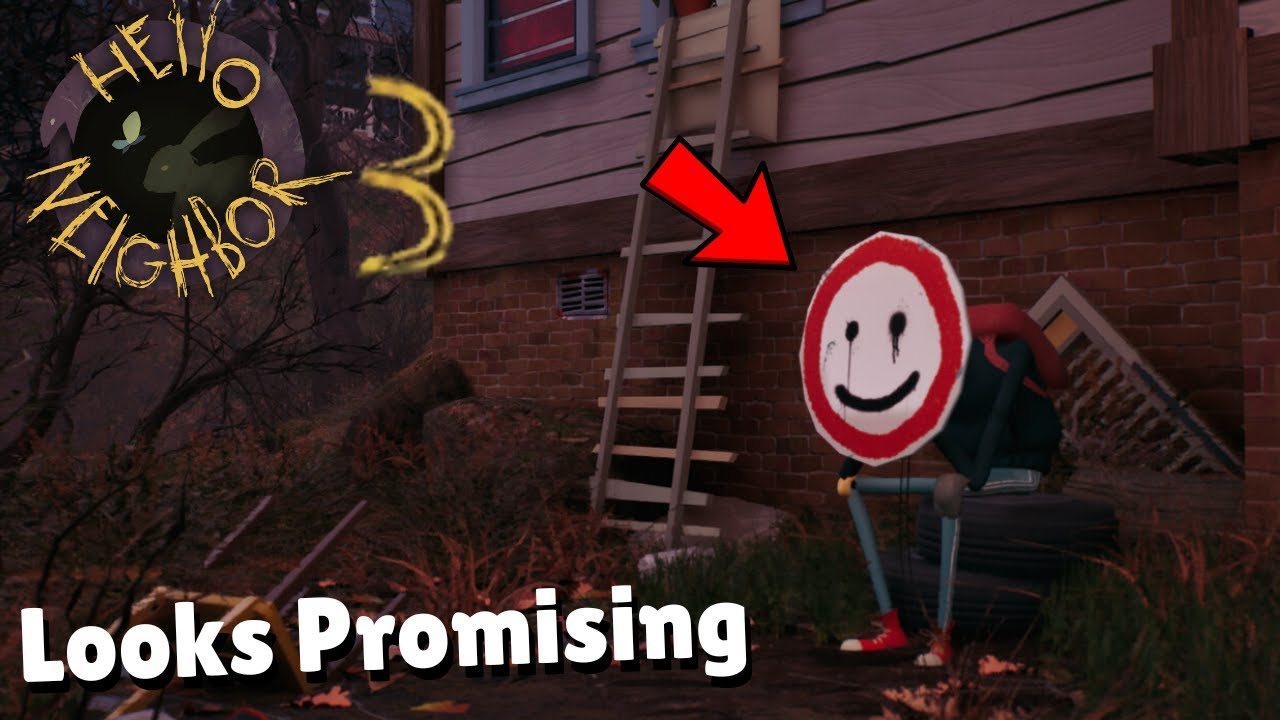 Hello Neighbor 3 Looks Promising... - YouTube