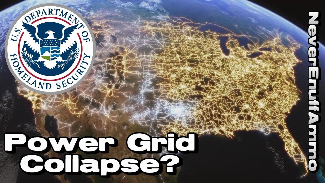DHS Says Prepare for Electrical Grid Collapse! - YouTube