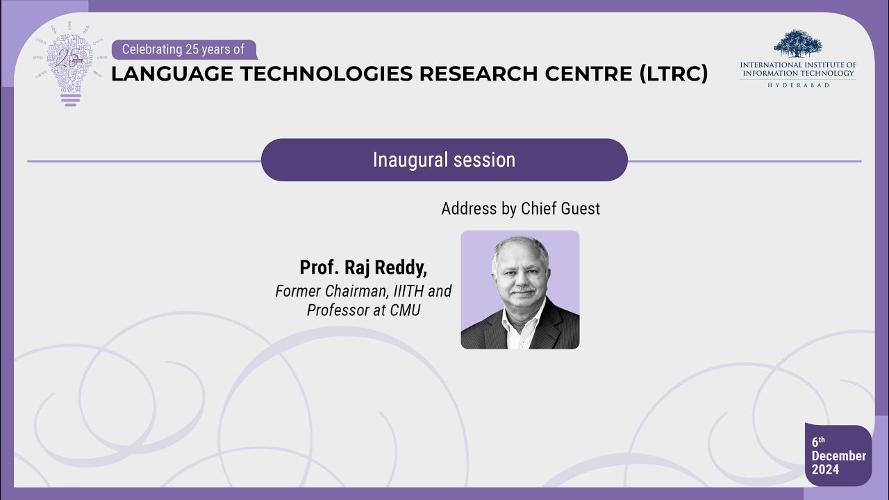 Address by Chief Guest, Prof. Raj Reddy at CMU and Former Chairman ...