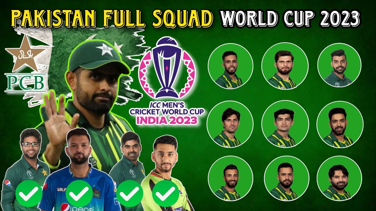 Pakistan full squad for world cup 2023 | pakistan squad 2023 | wc 2023 ...