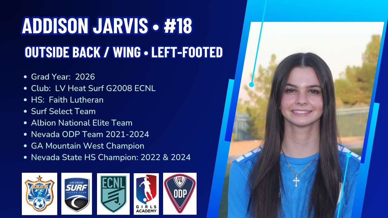 Addison Jarvis- Grad 2026- OB-Wing- LV Heat Surf G2008 ECNL- update ...