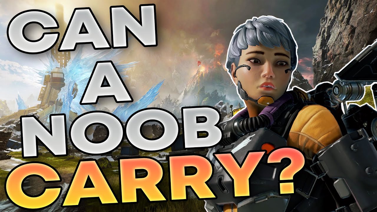 Can a NOOB carry in Apex Legends? - YouTube