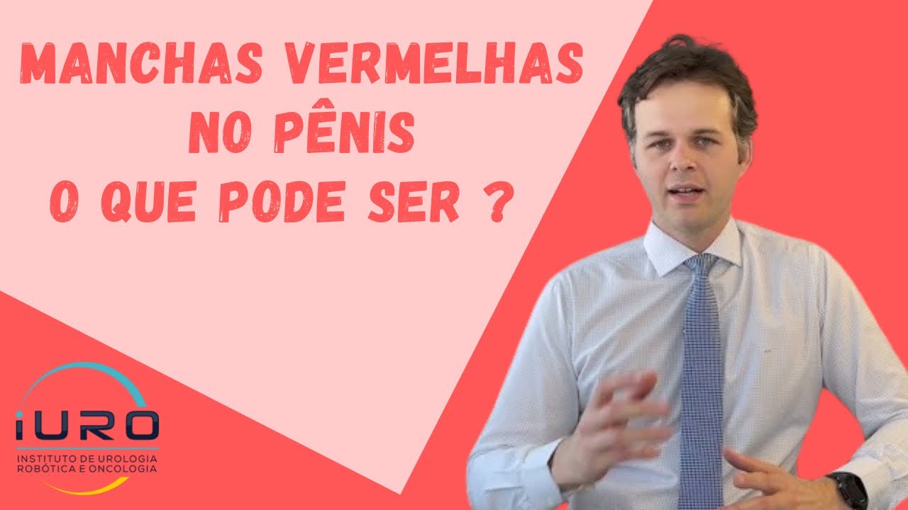 Pequenas Manchas Vermelhas Na Glande Braincp