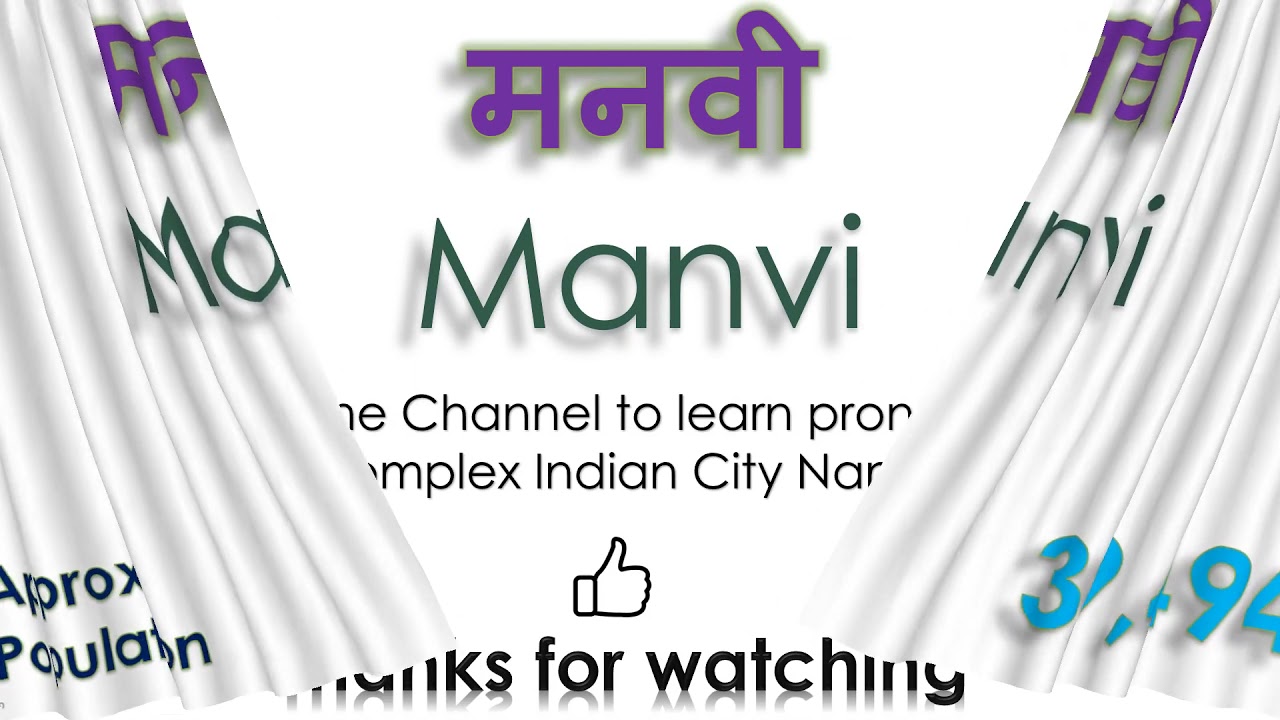 Manvi, How to pronounce Manvi in Indian Language, Hindi or Marathi ...
