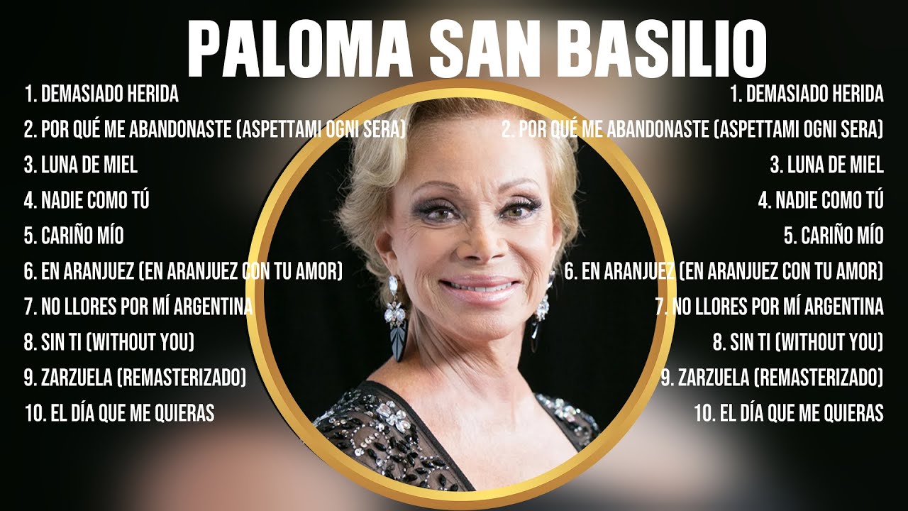 Paloma San Basilio ~ 10 Grandes Exitos, Mejores Éxitos, Mejores Canciones