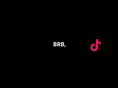 BE RIGHT BACK | TIKTOK OFFICIAL ACCOUNT