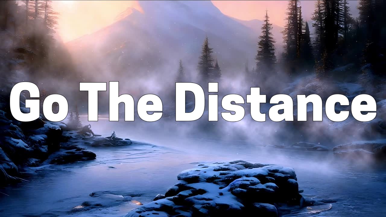 🌈 Go the Distance 🌈 Motivational English Song (Lyrics) | Dream Fuel | # ...