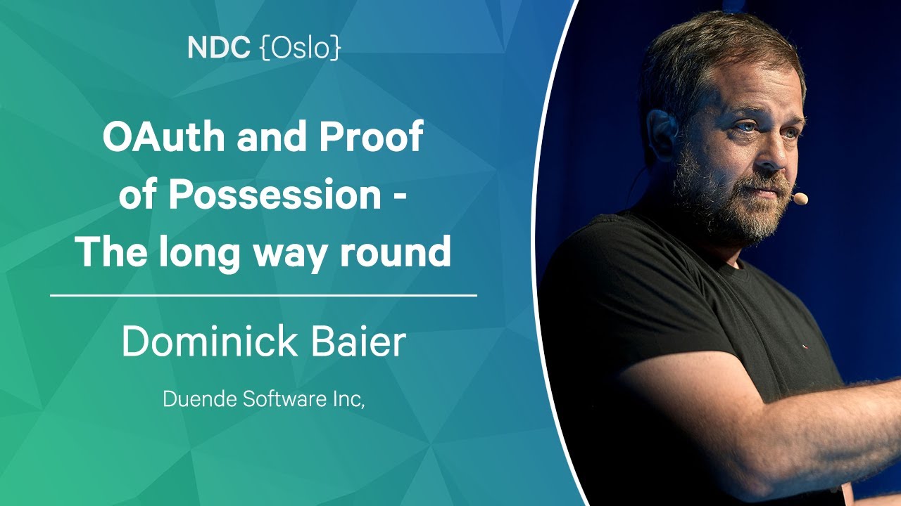 OAuth and Proof of Possession - The long way round - Dominick Baier ...