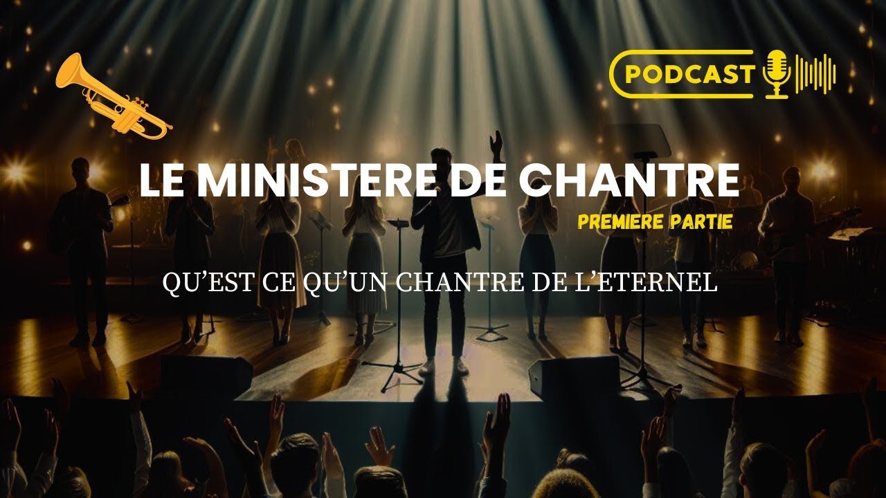 LE MINISTERE DE CHANTRE Qu'est ce qu'un Chantre de l'Eternel? - YouTube