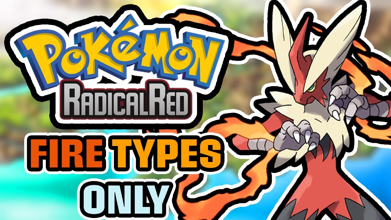 Can You Beat Pokémon Radical Red With ONLY Fire Types? - YouTube