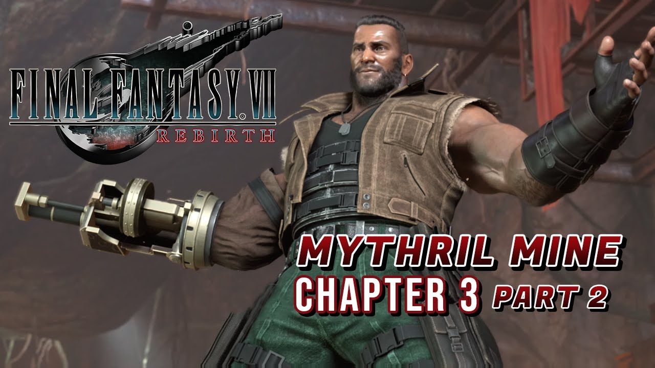 Mythril Mine Dungeon Part 2 - Chapter 3 | FINAL FANTASY VII REBIRTH PS5 ...