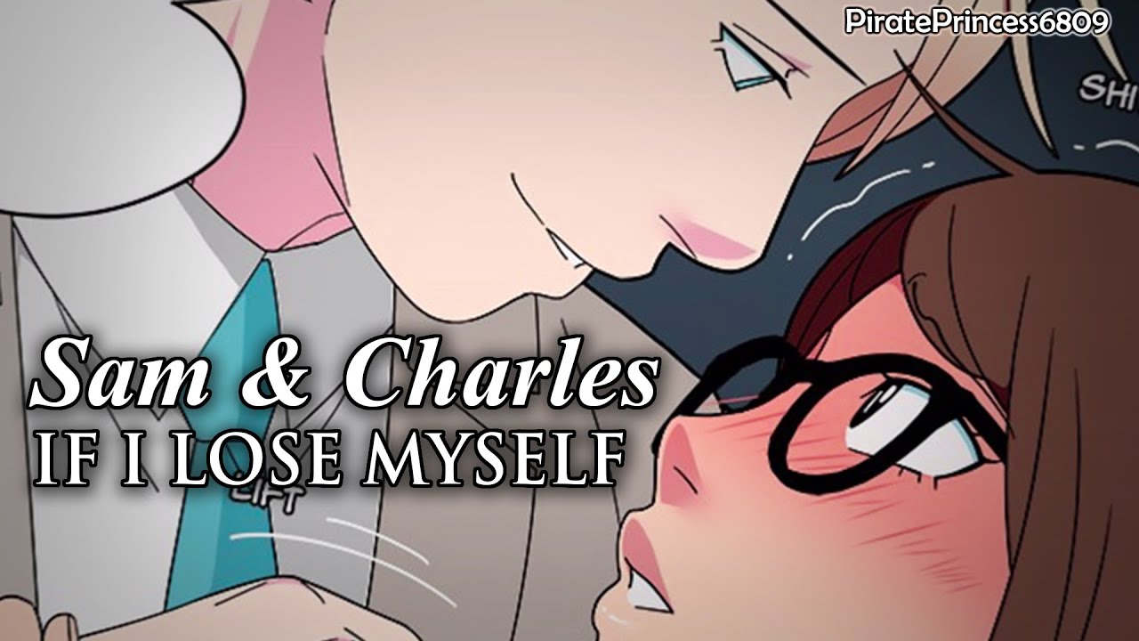 Sam & Charles - If I Lose Myself [Let's Play Webtoon Edit] - YouTube