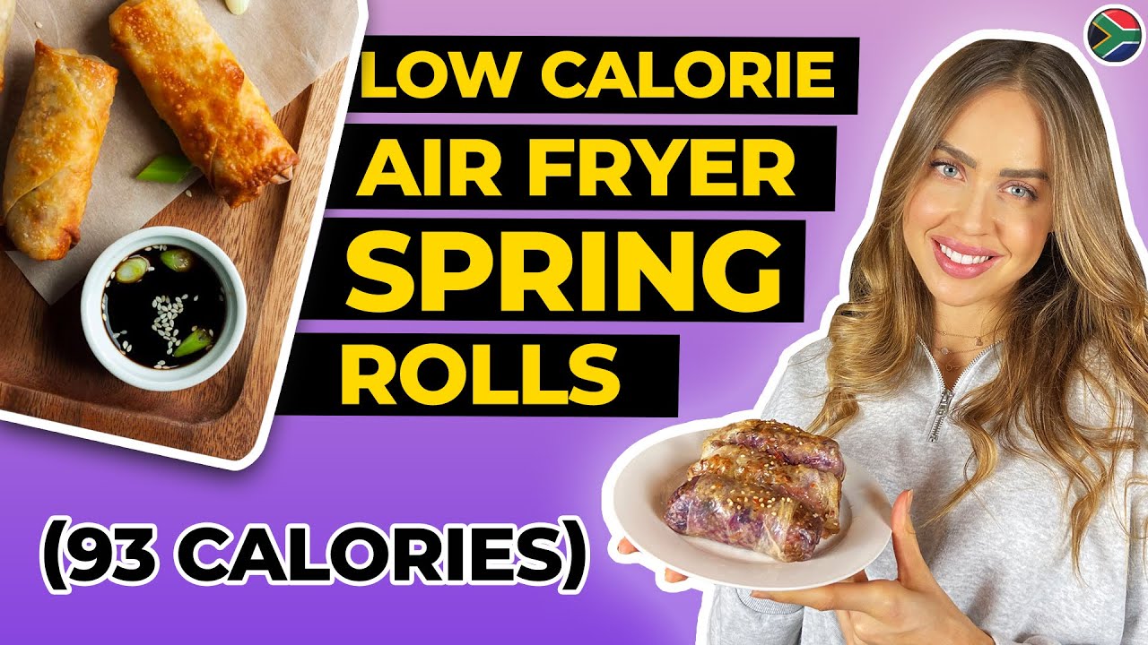 Air Fryer Spring Rolls 🥢| Low Calorie Spring Rolls | Only 93 Calories 😍 ...
