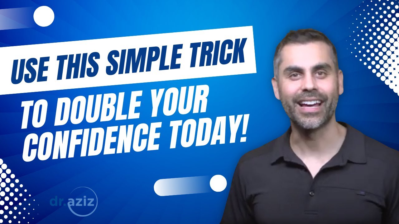 Use This Simple Trick To Double Your Confidence TODAY - YouTube