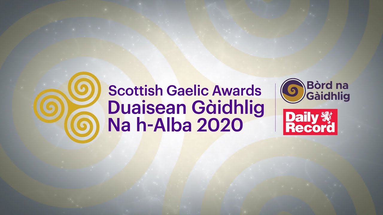 Duaisean Gàidhlig na h-Alba / Gaelic Awards 2020 - YouTube