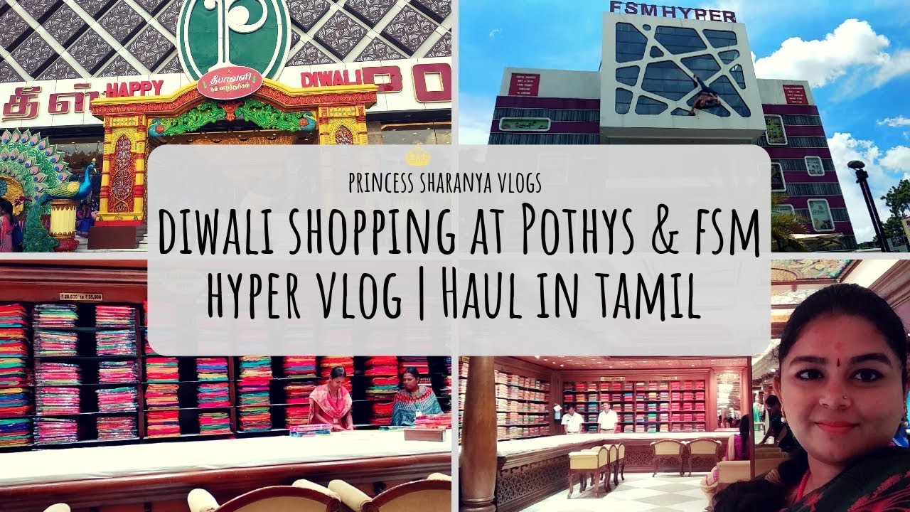 DIWALI SHOPPING AT POTHYS AND FSM HYPER VLOG | DIWALI COLLECTIONS | BUY ...