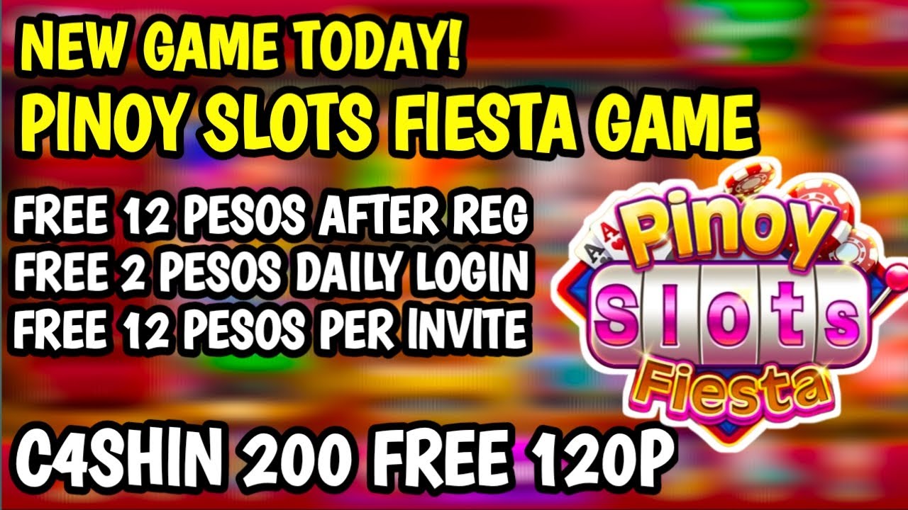 NEW EARNING APP RELEASE TODAY: PINOY SLOTS FIESTA GAME || FREE 120 PESOS DIRECT TO GCASH - YouTube