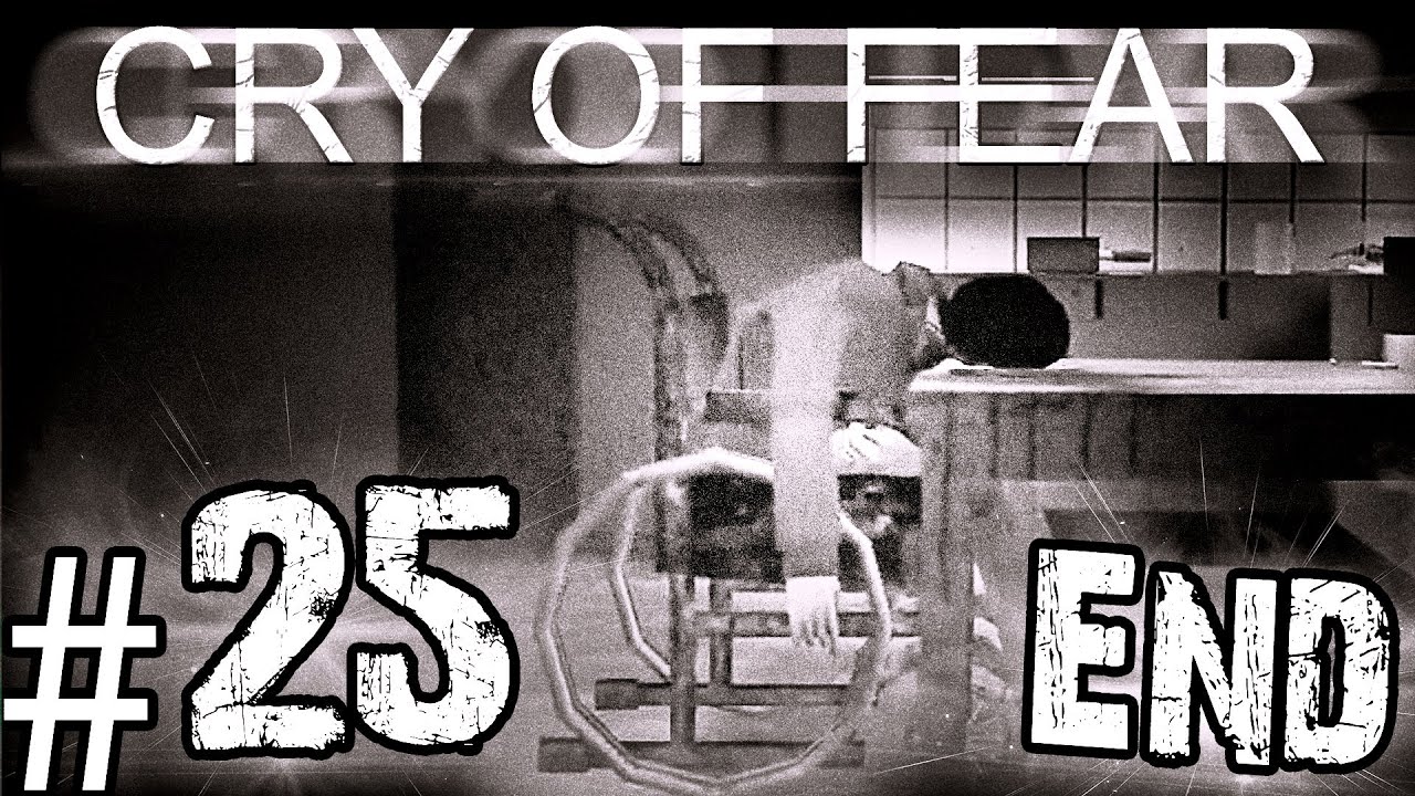 Let's Play Cry of Fear - Part 25 - END - YouTube