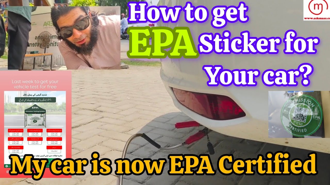 How to get EPA sticker for car? EPA sticker booths in Lahore. Vehicle ...