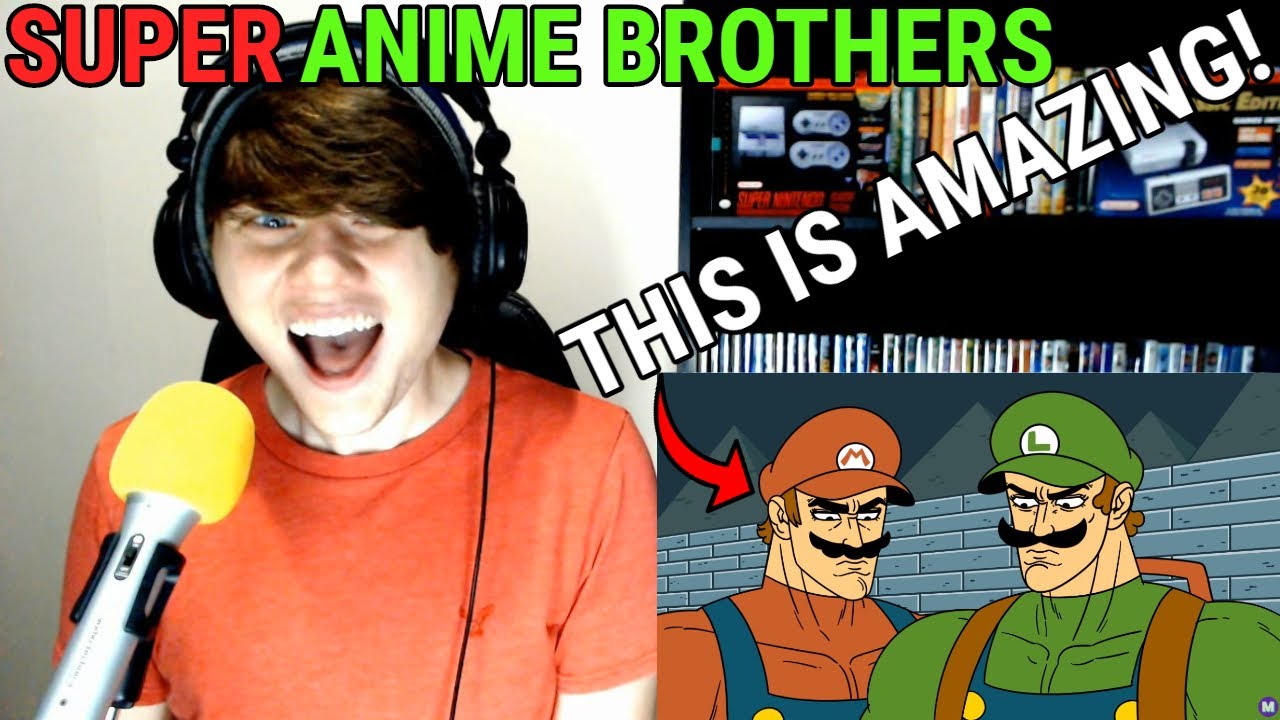 Mario and Luigi: Super Anime Brothers @mashed REACTION! - YouTube