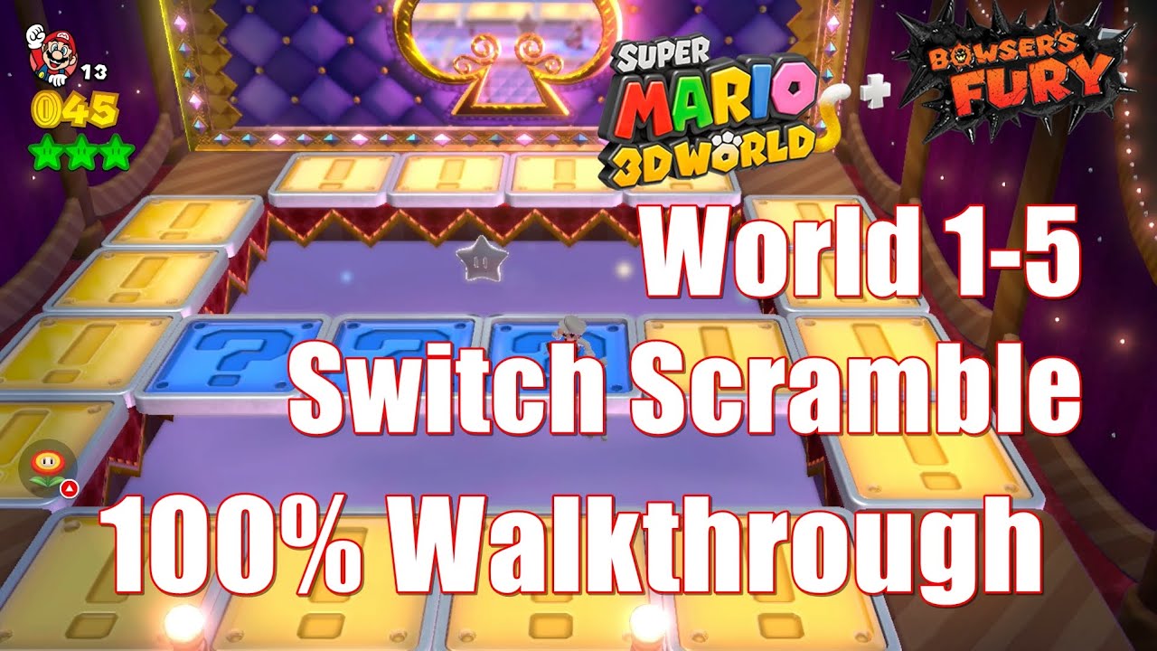 Super Mario 3D World + Bowser's Fury Switch - World 1-5 Switch Scramble ...