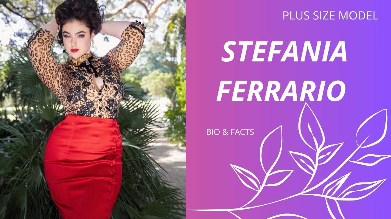 Stefania Ferrario. Plus size model. Glamorous. Fashion - YouTube