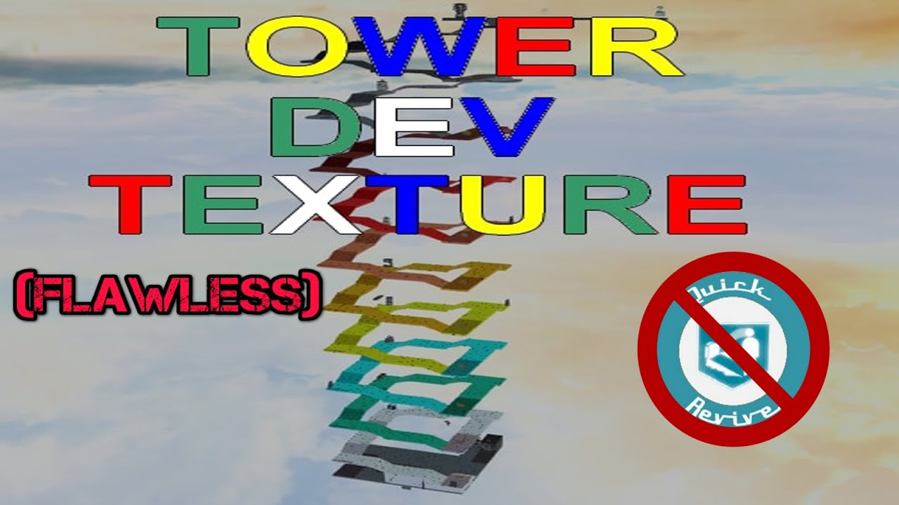 Black ops 3 Custom Zombies TOWER DEV TEXTURE Flawless - YouTube