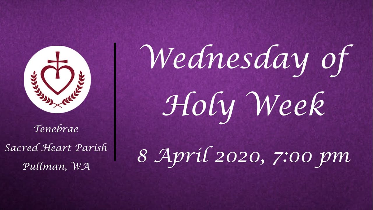 Tenebrae Wednesday of Holy Week 2020 - YouTube